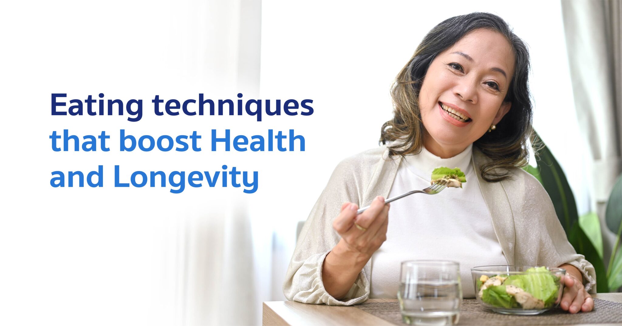 Eating techniques that boost Health and Longevity | Absolute Health